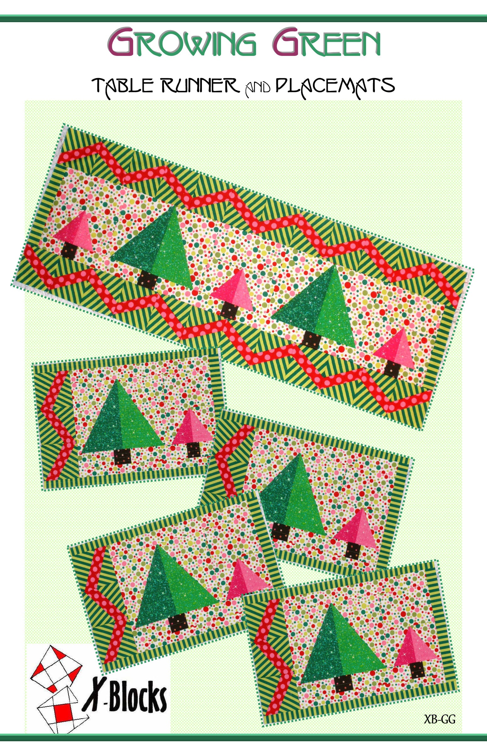 Growing Green X-Blocks Pattern – Cactus Queen Quilt Co