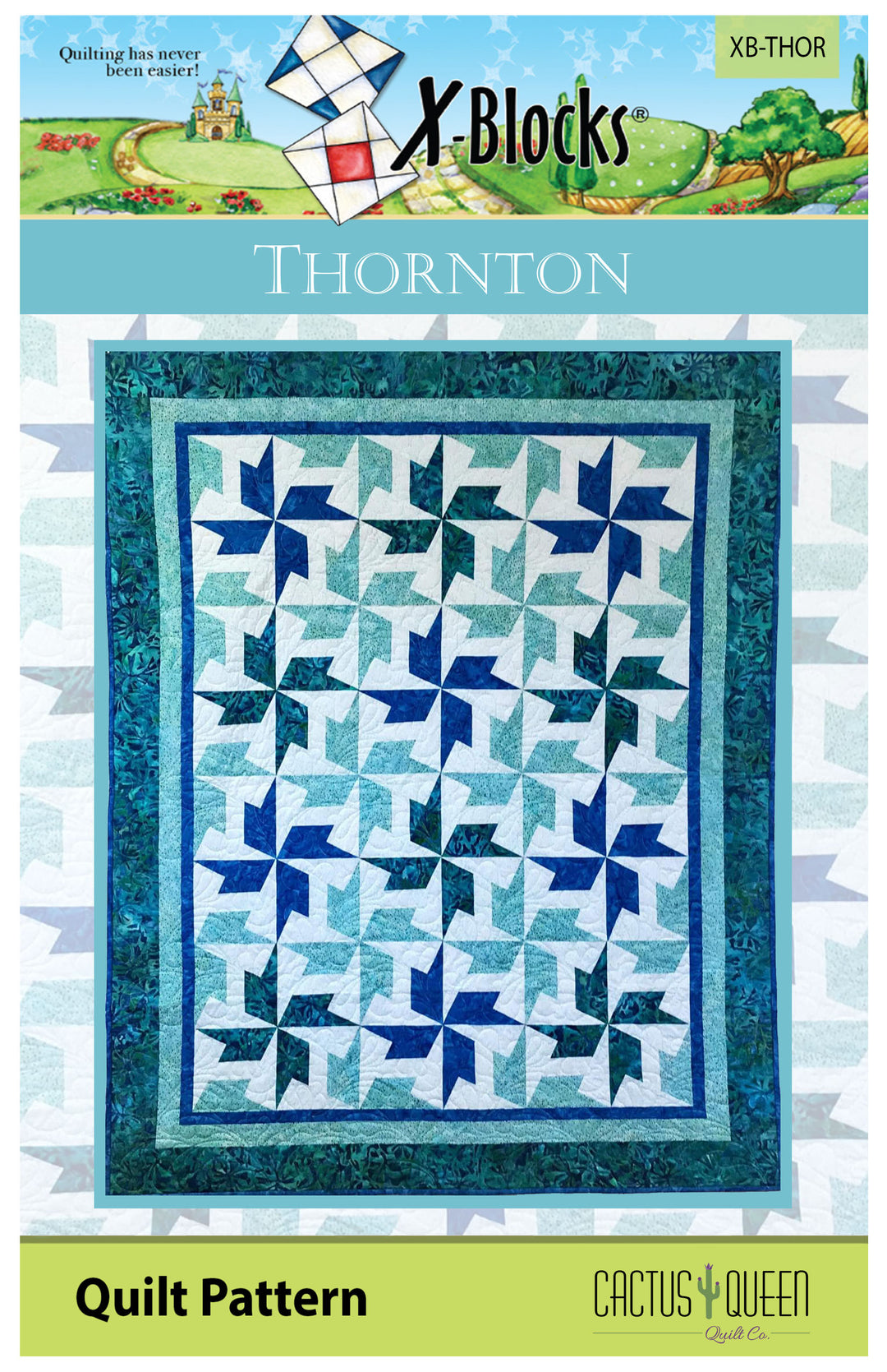 Thornton X-Blocks Pattern – Cactus Queen Quilt Co